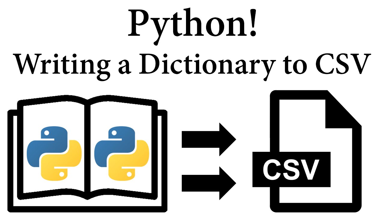 Python Writing A Dictionary To Csv Youtube