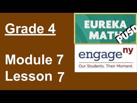 Eureka Math Grade 4 Module 7 Lesson 7 Youtube