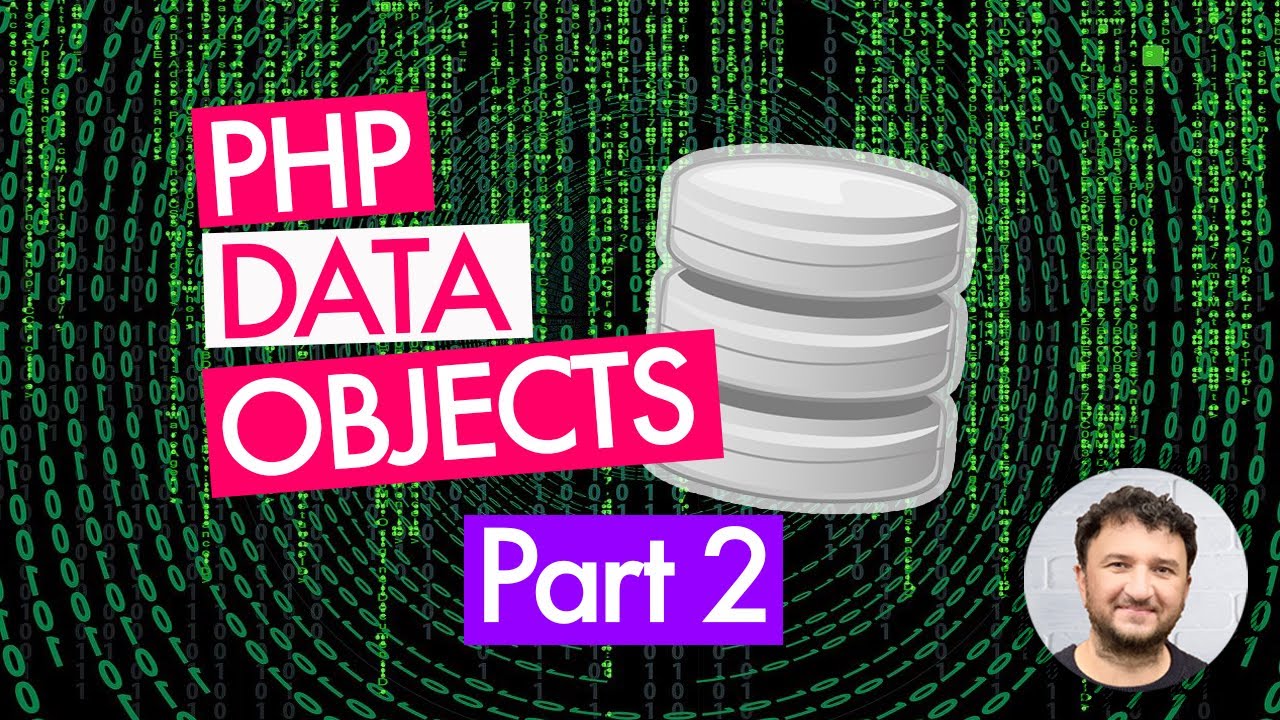 Php Data Objects Part 2 Youtube