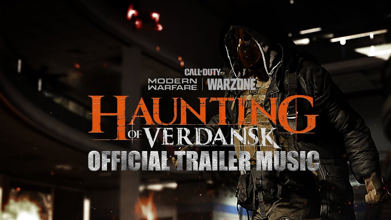 The Haunting Of Verdansk Official Trailer Music Full Trailer