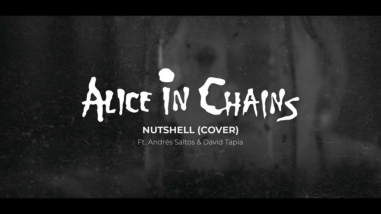 Alice In Chains Nutshell Cover Youtube