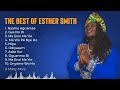 Esther Smith The Best Of Esther Smith Non Stop Gospel Mix Goldenunlocks ...