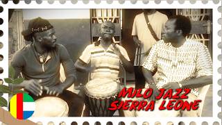Milo Jazz Of Freetown Traditional Gumbe Sierra Leone By Sabanor ...