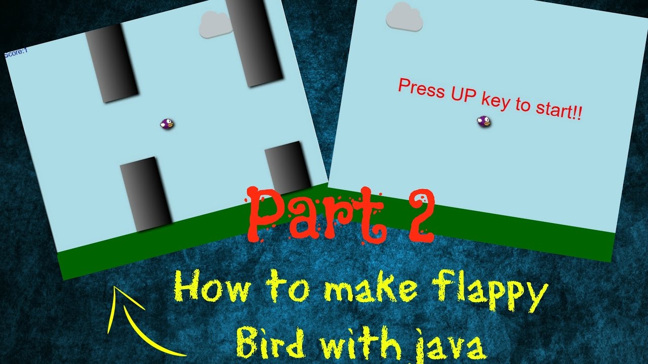 How To Make Flappy Bird Using Java And Javafx Part 2 Youtube