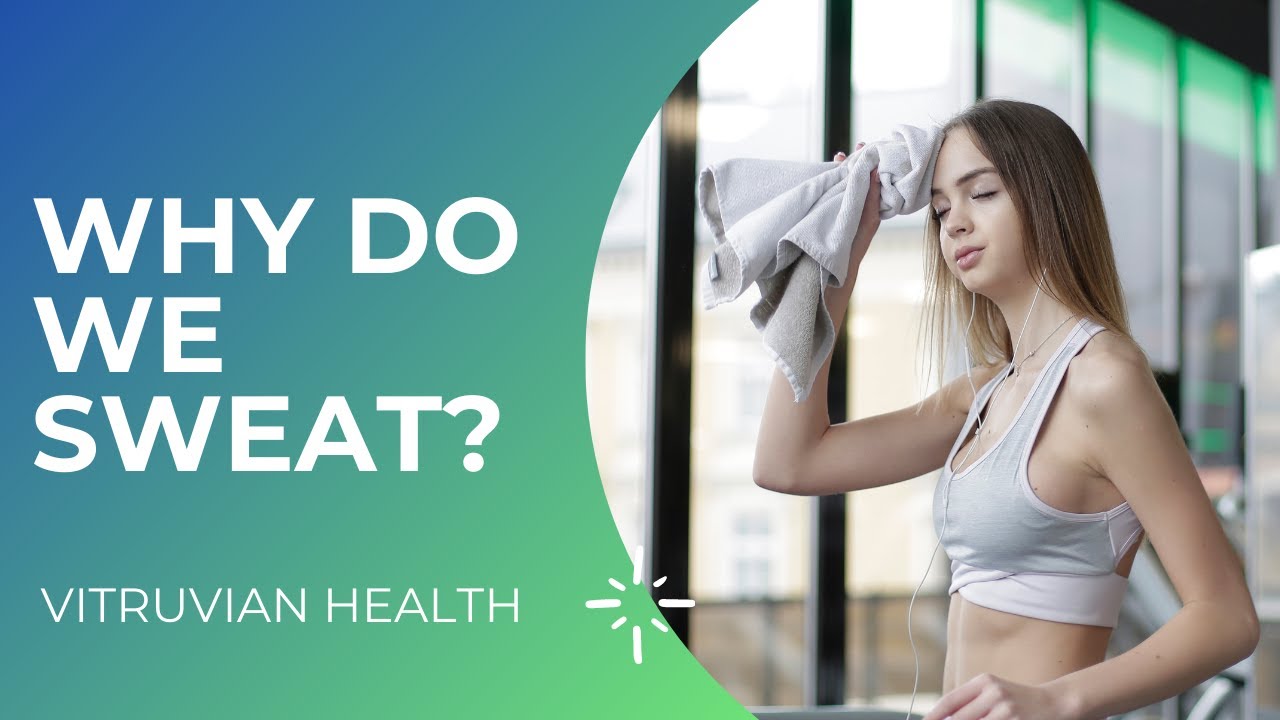 What Is Sweat Why Do We Sweat ёяше Youtube