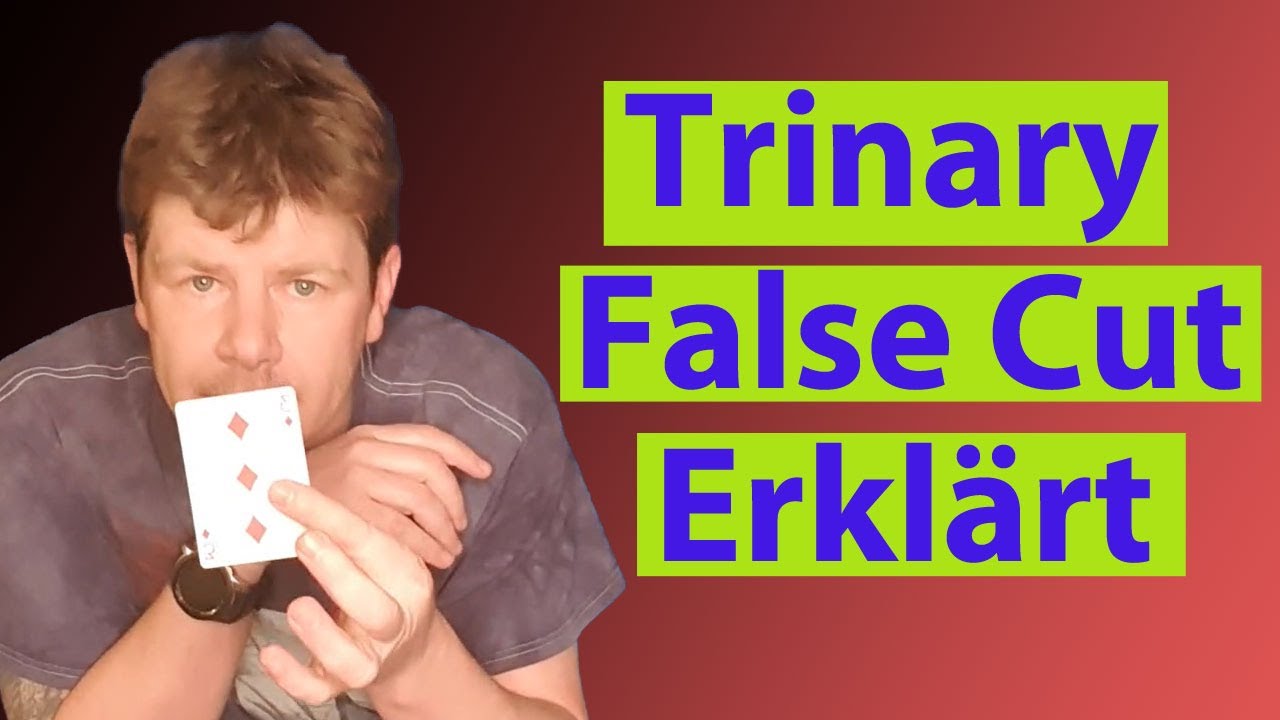 Trinary False Cut Erkl ñrt ôöá åôöñ å Kartenmove ôöª åôöú å Falschmischen