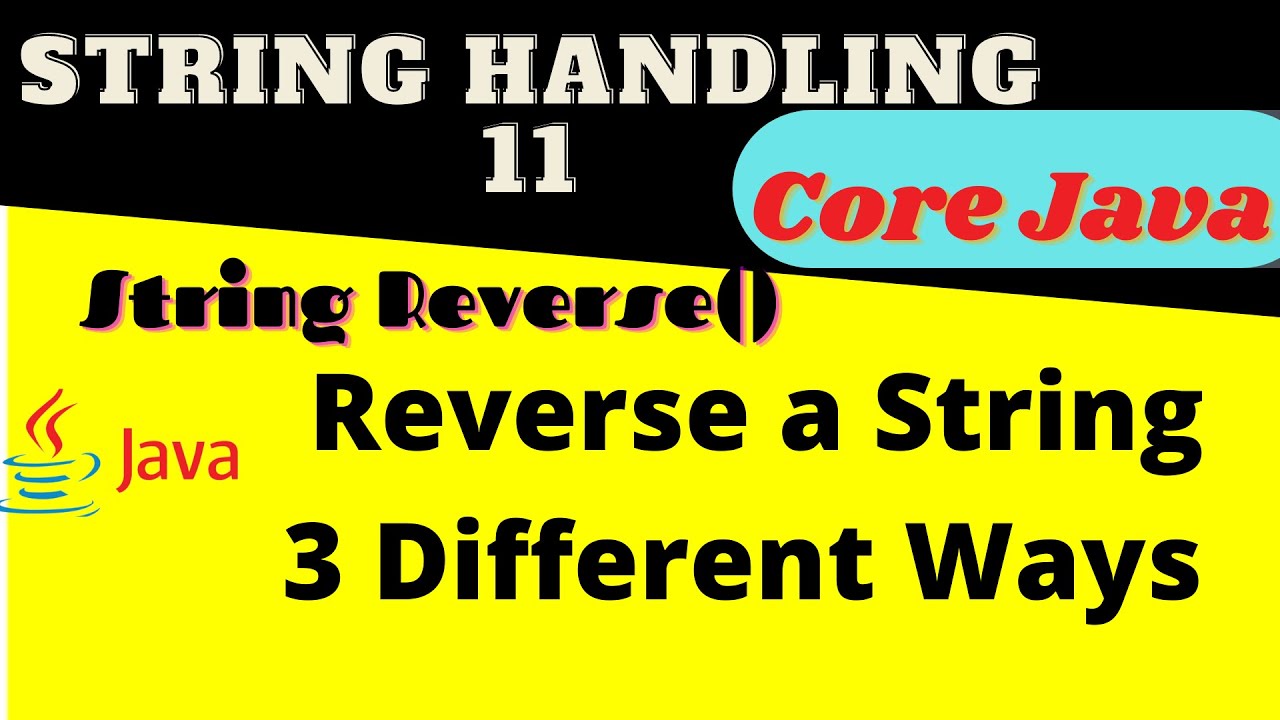 Reverse A String 3 Ways Of Reverse A String Frequently Asked Java