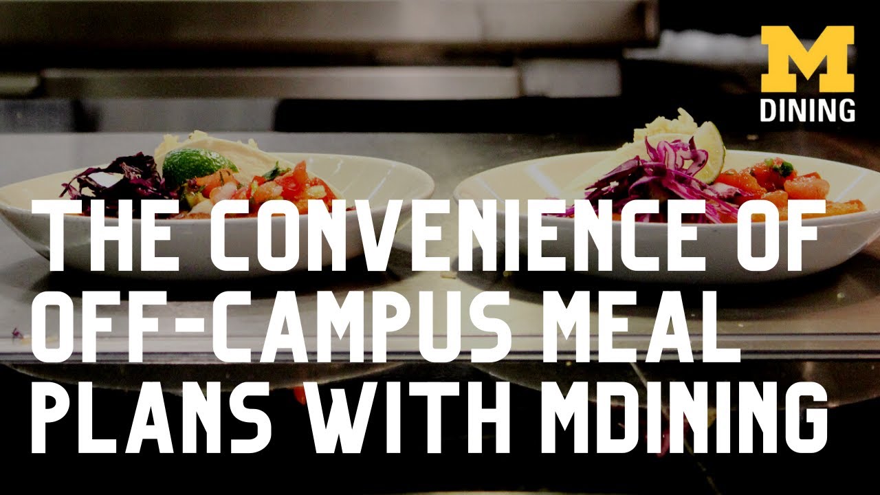 The Convenience Of An Off Campus Meal Plan With Mdining Youtube