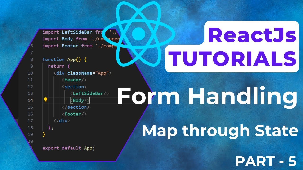 Reactjs Tutorial For Beginners Form Handling Map Through State
