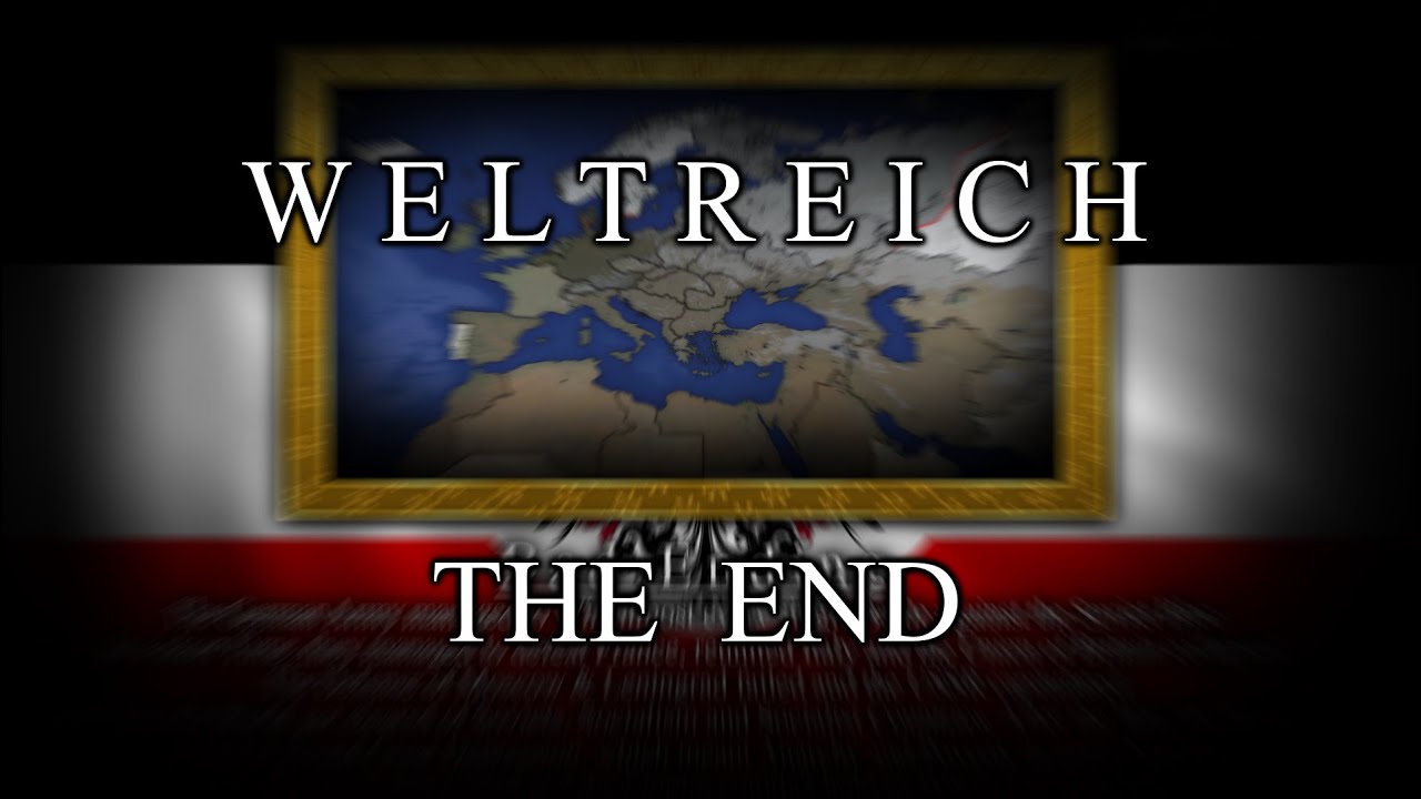 Weltreich Europe All Endings Foxy S Timeline Youtube