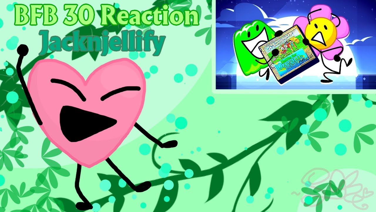 Reaction To Bfb 30 Chapter Complete Jacknjellify Youtube