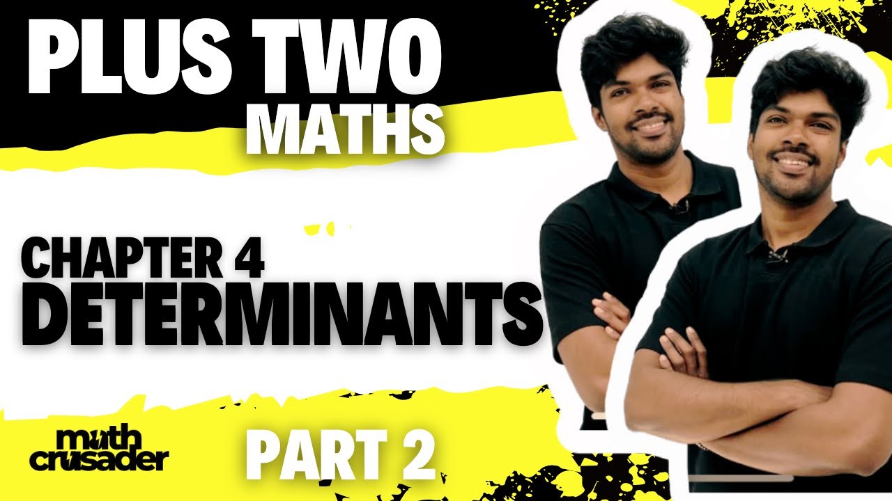 Plus Two Mathematics Chapter 4 Determinants Class 12 Kerala