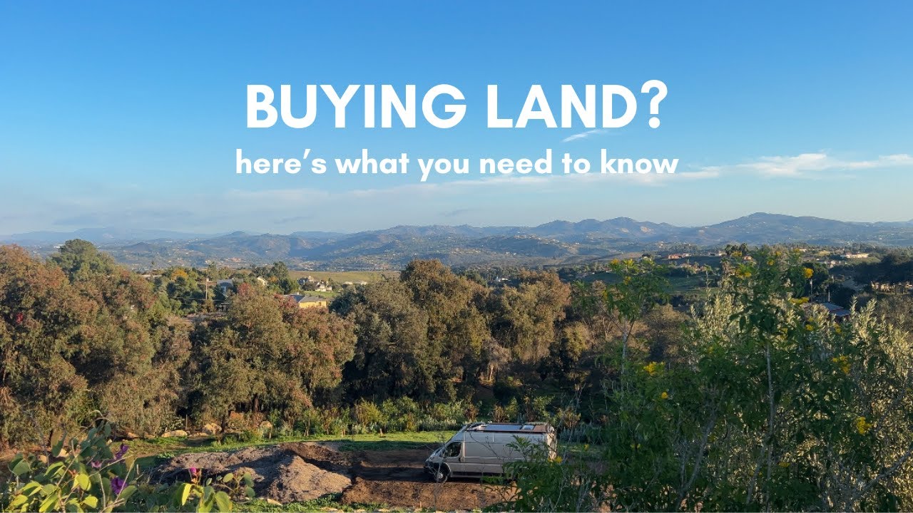 Everything You Need To Know About Buying Land Youtube