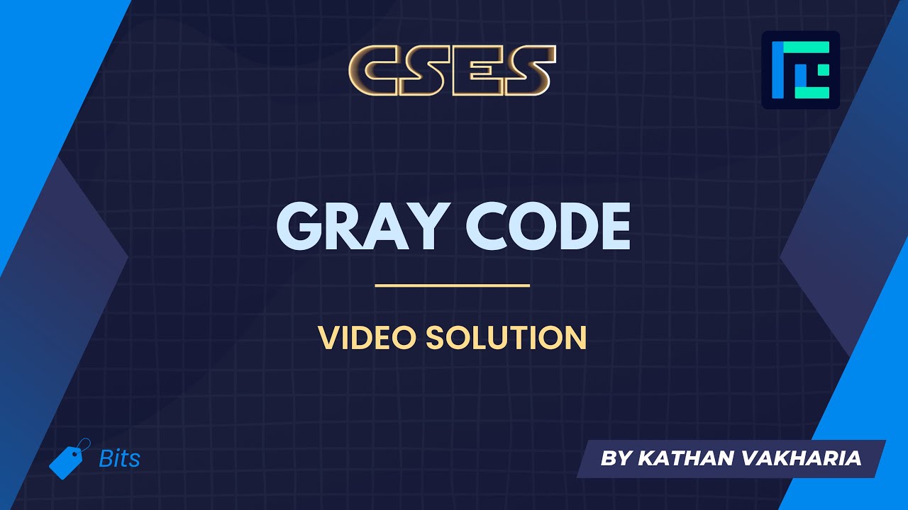 13 Gray Code Video Solution Cses Problemset Introductory Problems