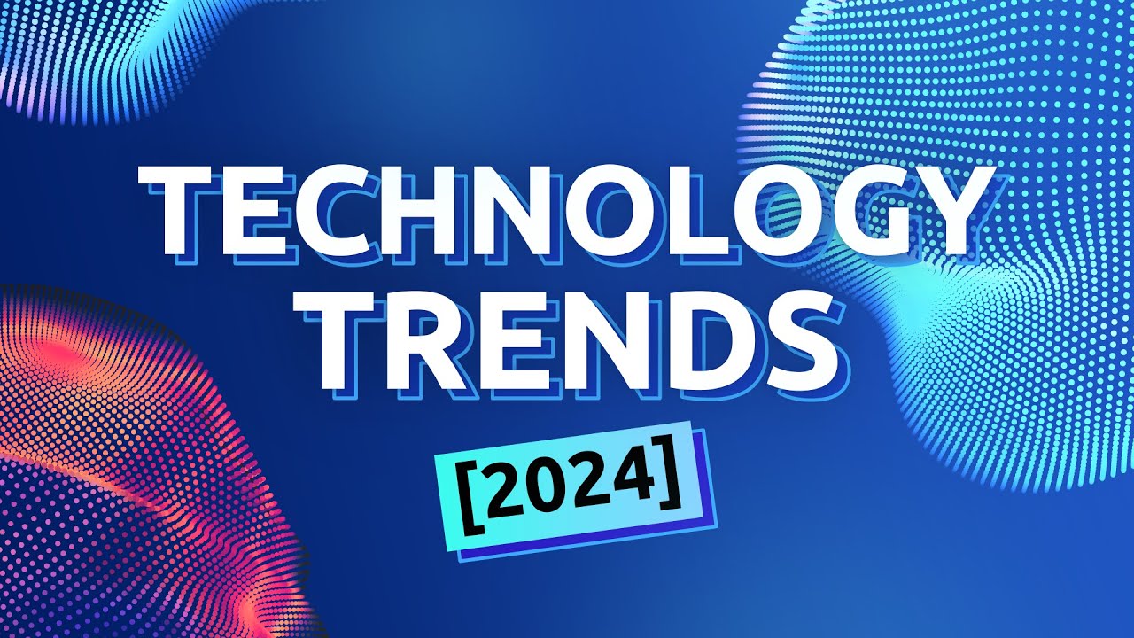 2024 Tech Trends Ai Powered Digital Transformation Dominates Tech