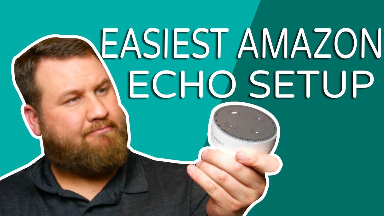 Amazon Echo Basic Setup And Configuration Youtube