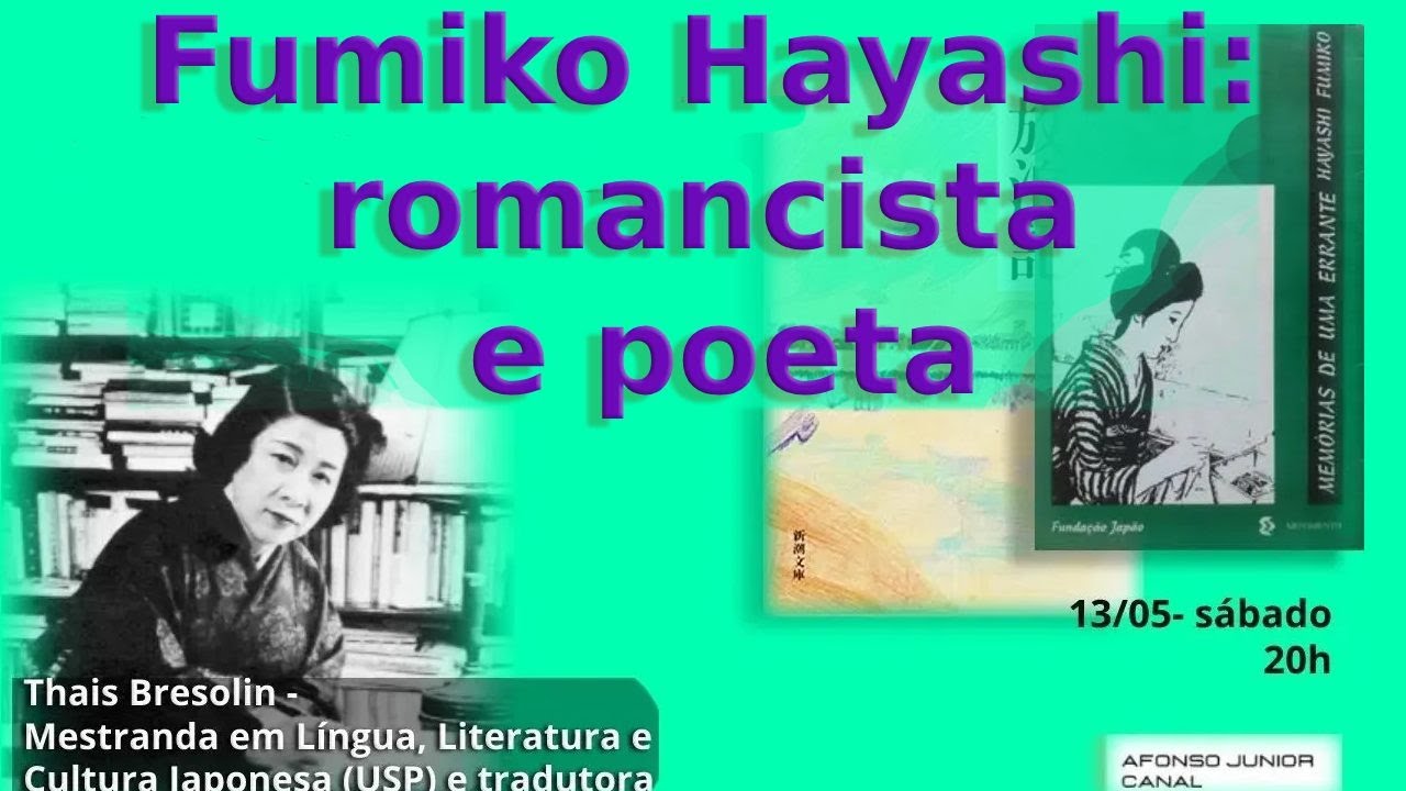 Fumiko Hayashi Romancista E Poeta Youtube