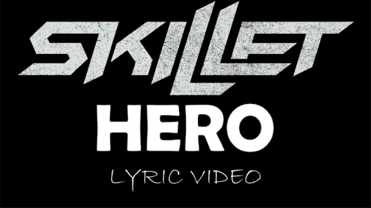 Skillet Hero 2009 Lyric Video Youtube