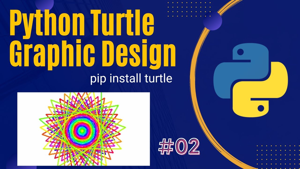 How To Design A Beautiful Graphics Animation With Python 02 Python