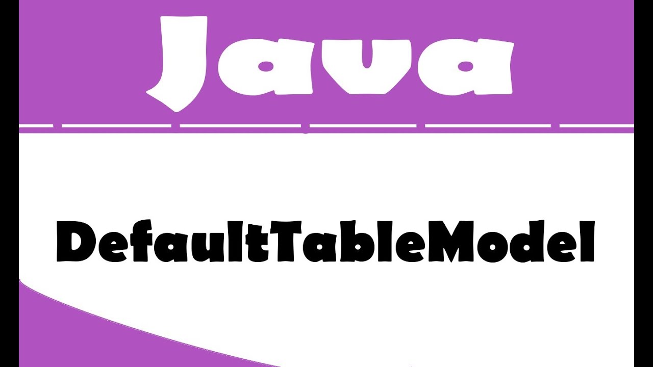 Tutorial Java Jtable Com Defaulttablemodel Youtube