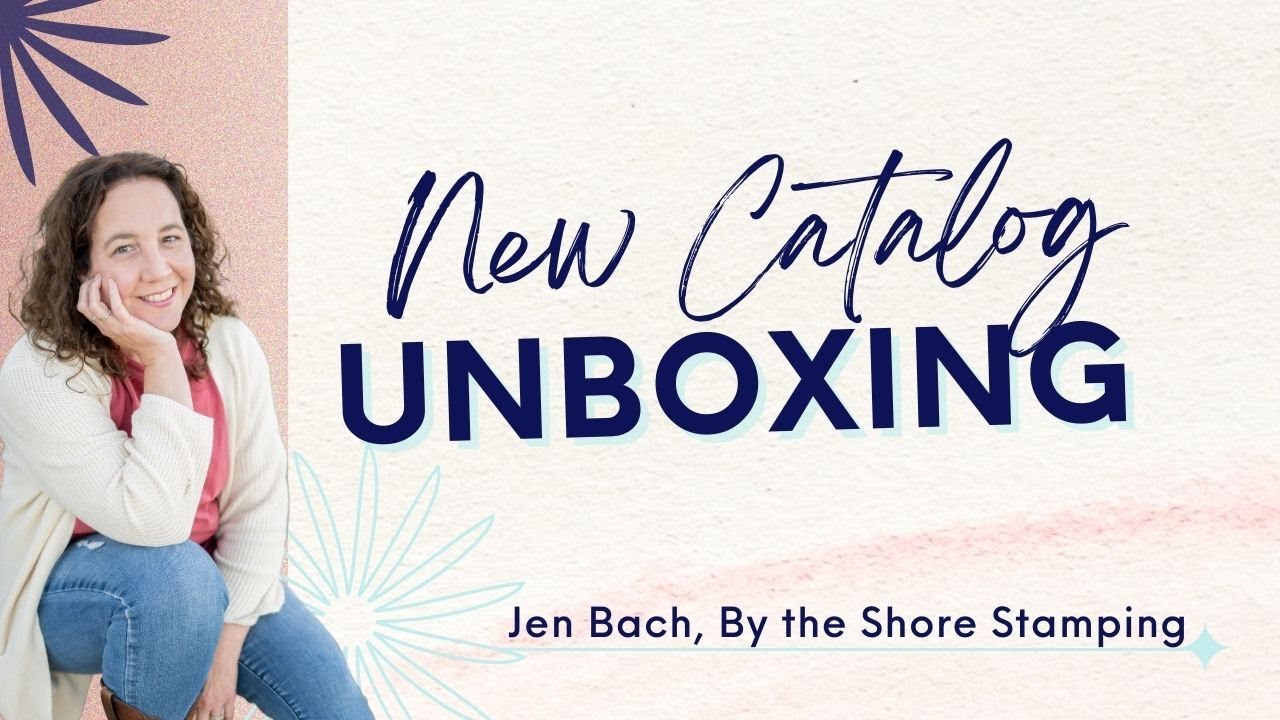Stampin Up New Catalog Unboxing Youtube