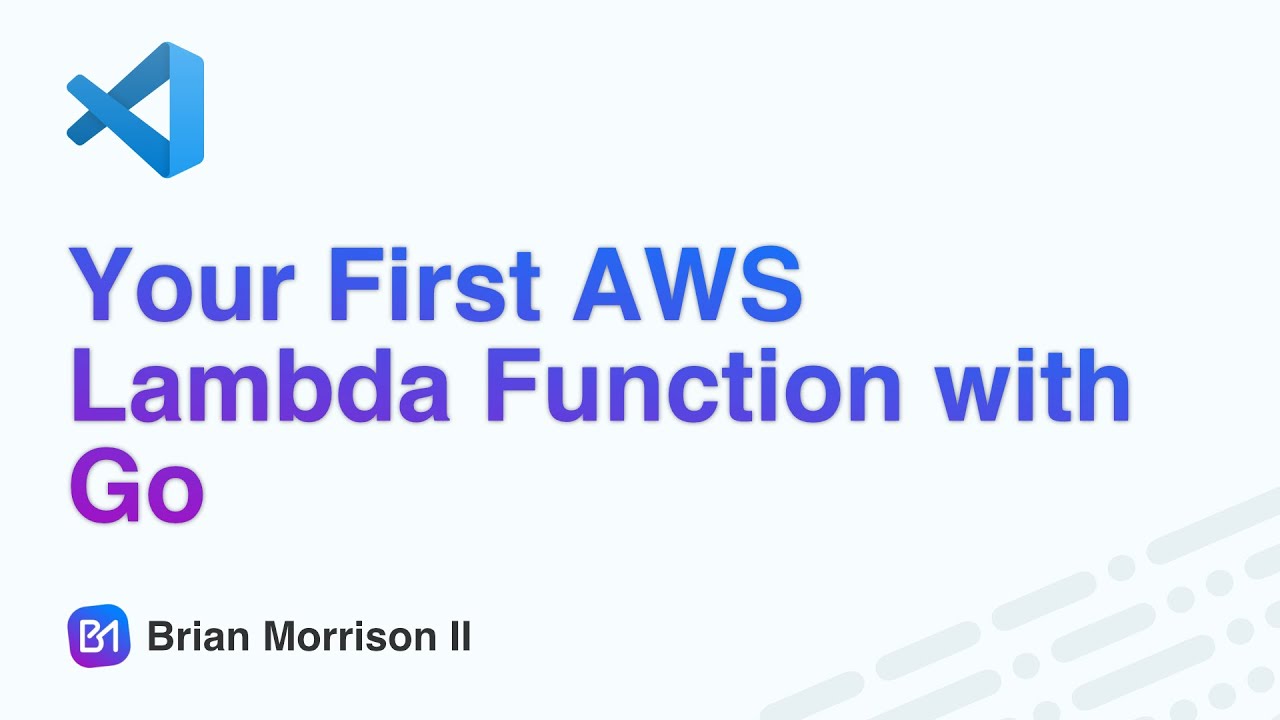 Your First Aws Lambda Function With Go Youtube