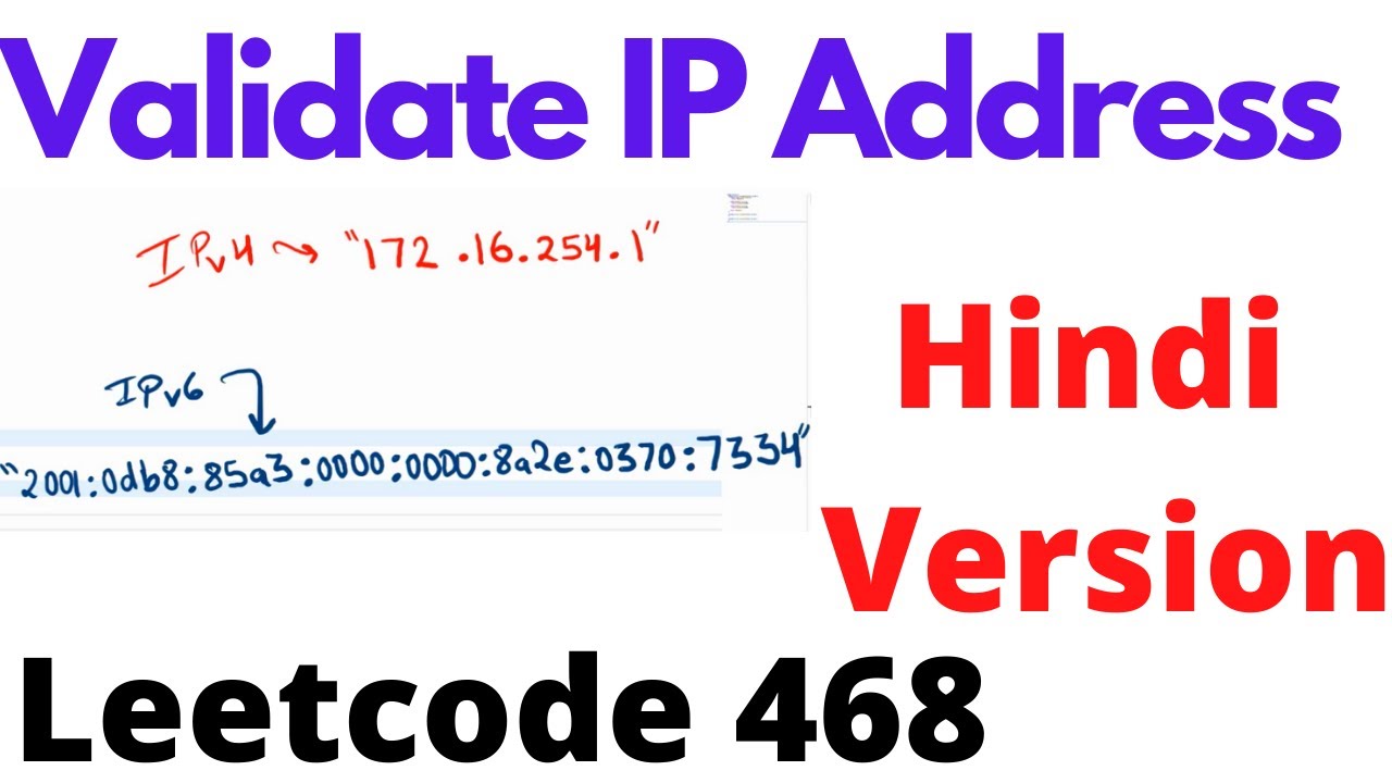 Validate Ip Address Leetcode 468 Hindi Youtube