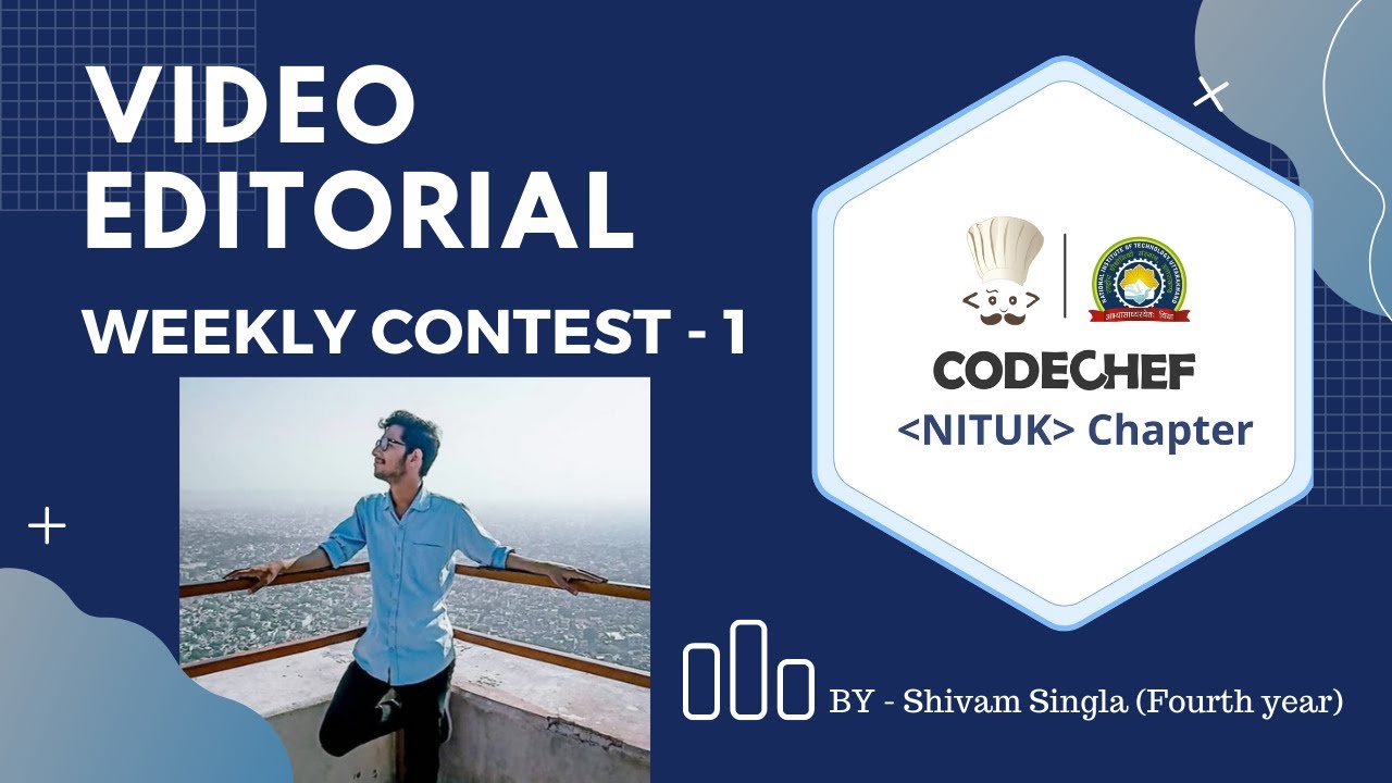 Codechef Nituk Chapter Video Editorial Weekly Contest 1 Youtube