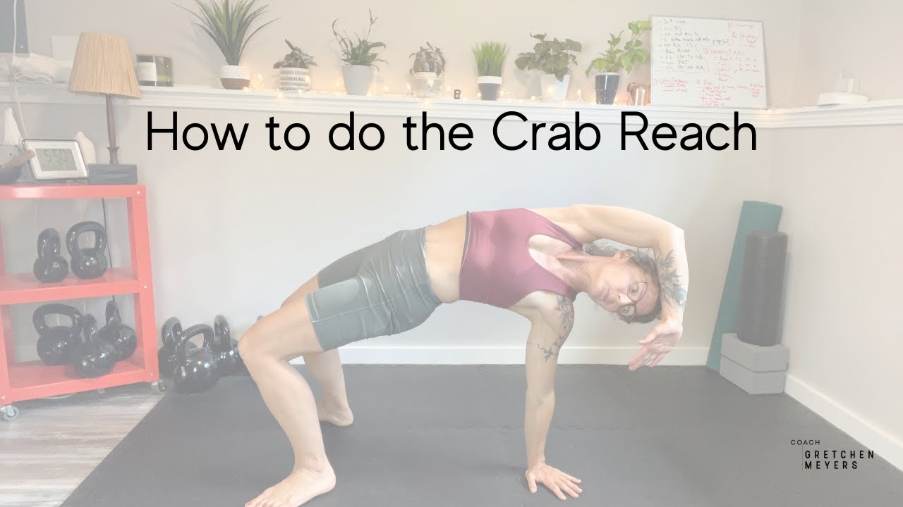 How To Do The Crab Reach Youtube