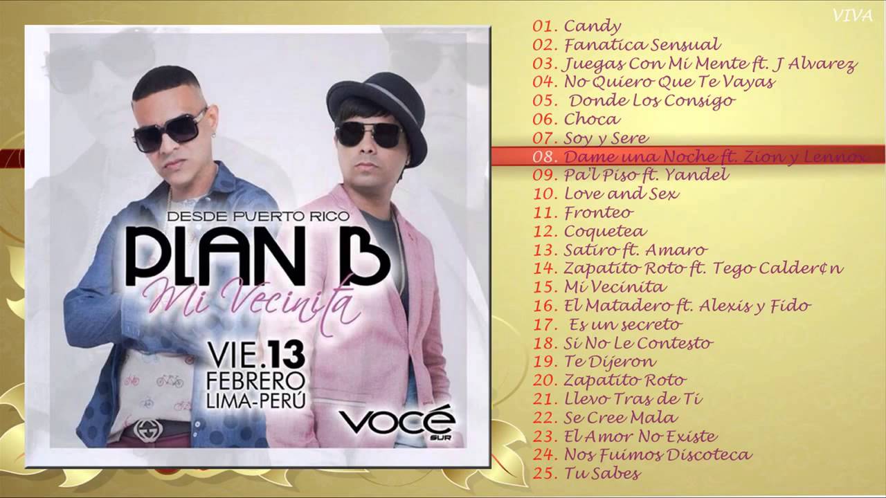 Las 30 Mejores Canciones De Plan B Youtube