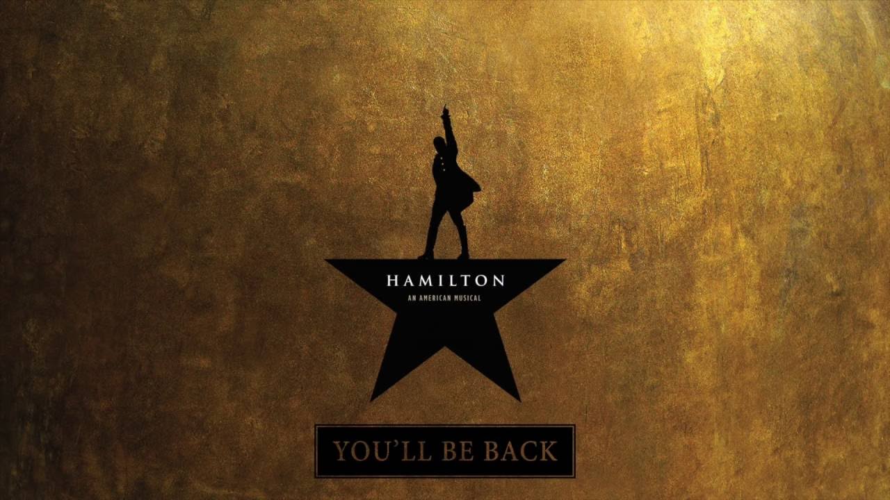 Youll Be Back Hamilton тшж Hamilton You Ll Be Back Sheet Music