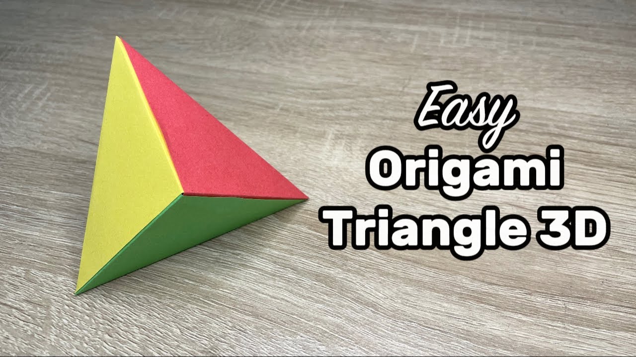 How To Make Easy Origami Triangle Paper Triangle 3d Tutorial Youtube