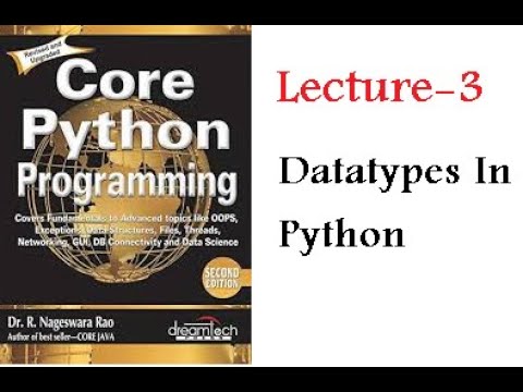 Datatypes In Python Core Python Tutorial Core Python By Nageswara