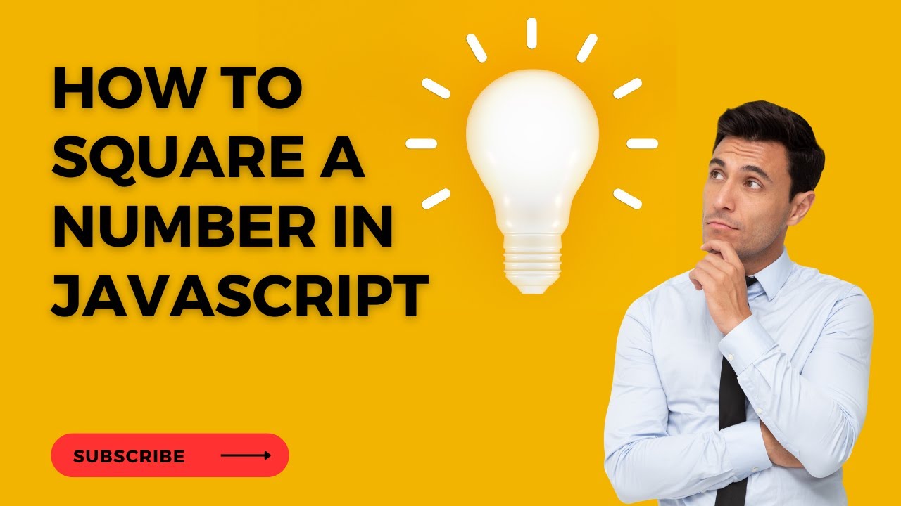 How To Square A Number In Javascript 3 Methods Explained Youtube