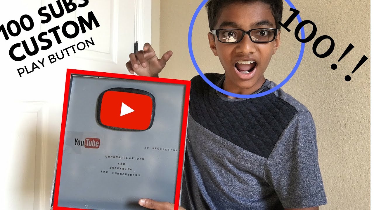 100 Subcriber Custom Play Button 100 Sub Special Youtube