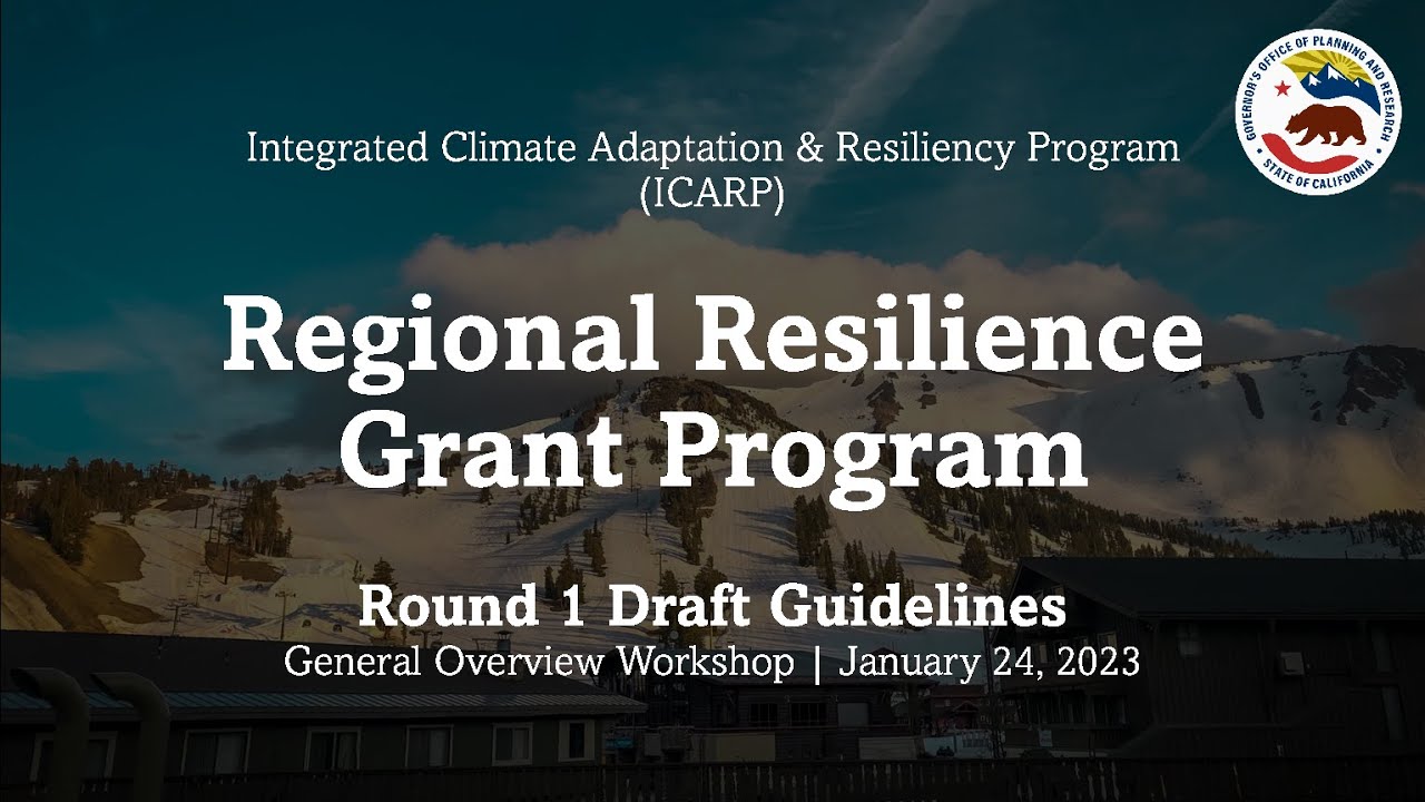 Regional Resilience Grant Program Draft Guidelines Workshop For General