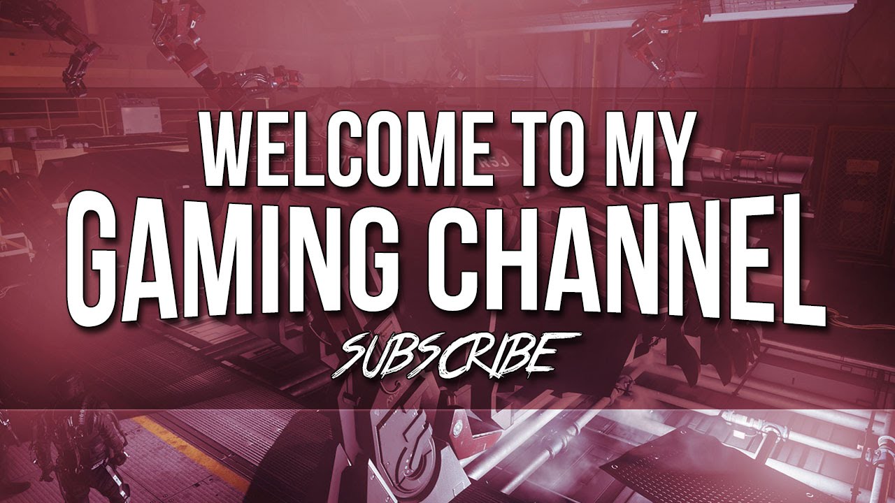 Welcome To My Gaming Channel Intro To My Channel Youtube