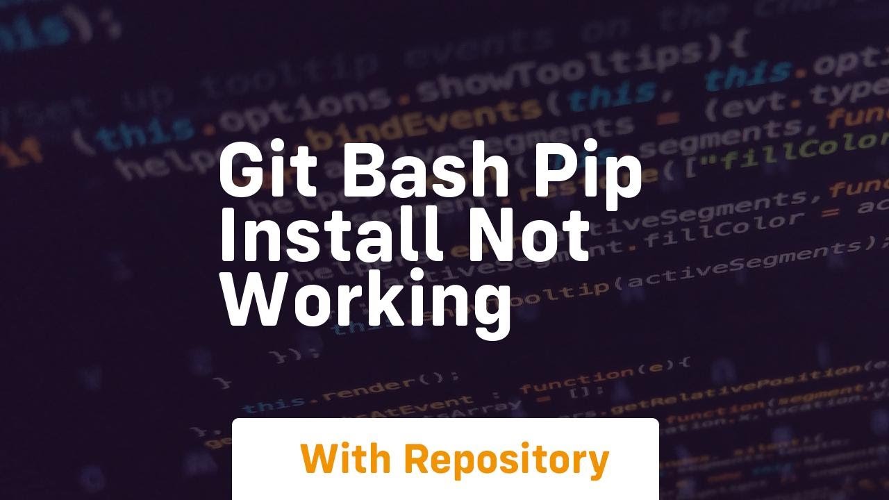 Git Bash Pip Install Not Working Youtube
