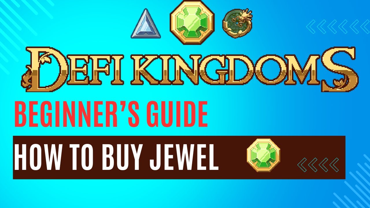Dfk Jewel Buying Guide For Beginners Defi Kingdoms Tutorial Youtube