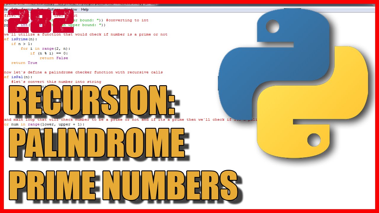 Python Recursion Palindrome Prime Numbers Youtube