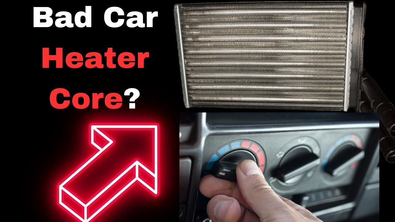 Symptoms Of A Bad Heater Core 5 Failure Signs Replacement Cost Youtube