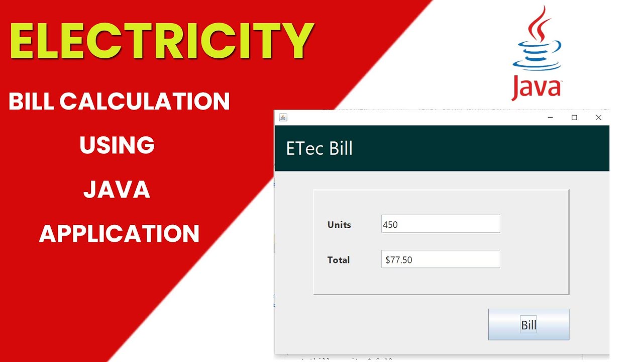 Electricity Bill Calculation Using Java Application Youtube