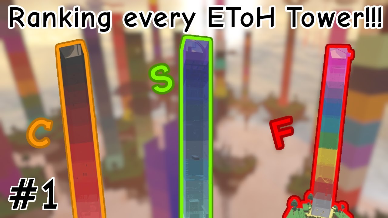 Ranking Every Tower In Ring 1 Etoh Youtube