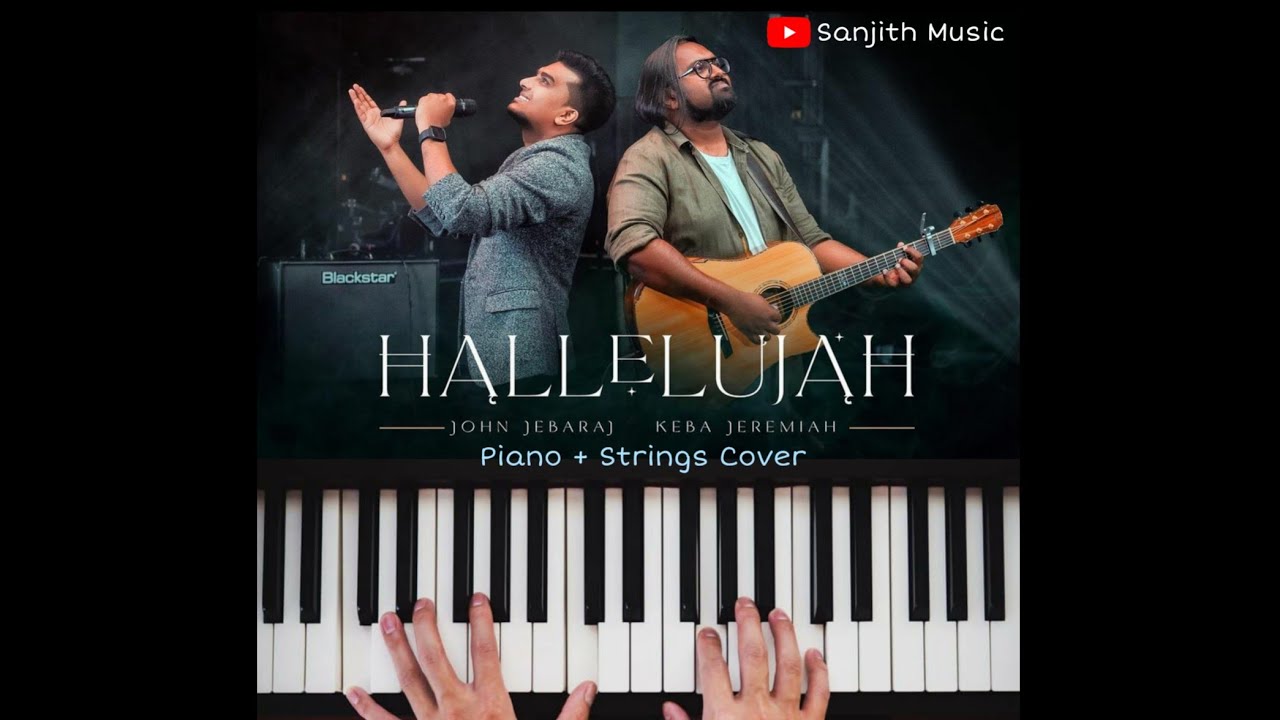 Hallelujah John Jebaraj Keba Jeremiah Keyboard Cover Youtube