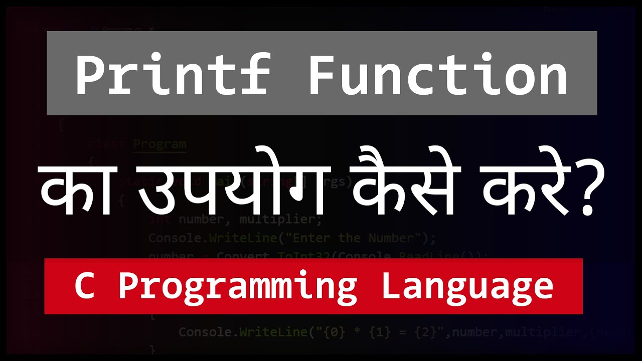 Printf Function C Programming Tutorials In Hindi Youtube