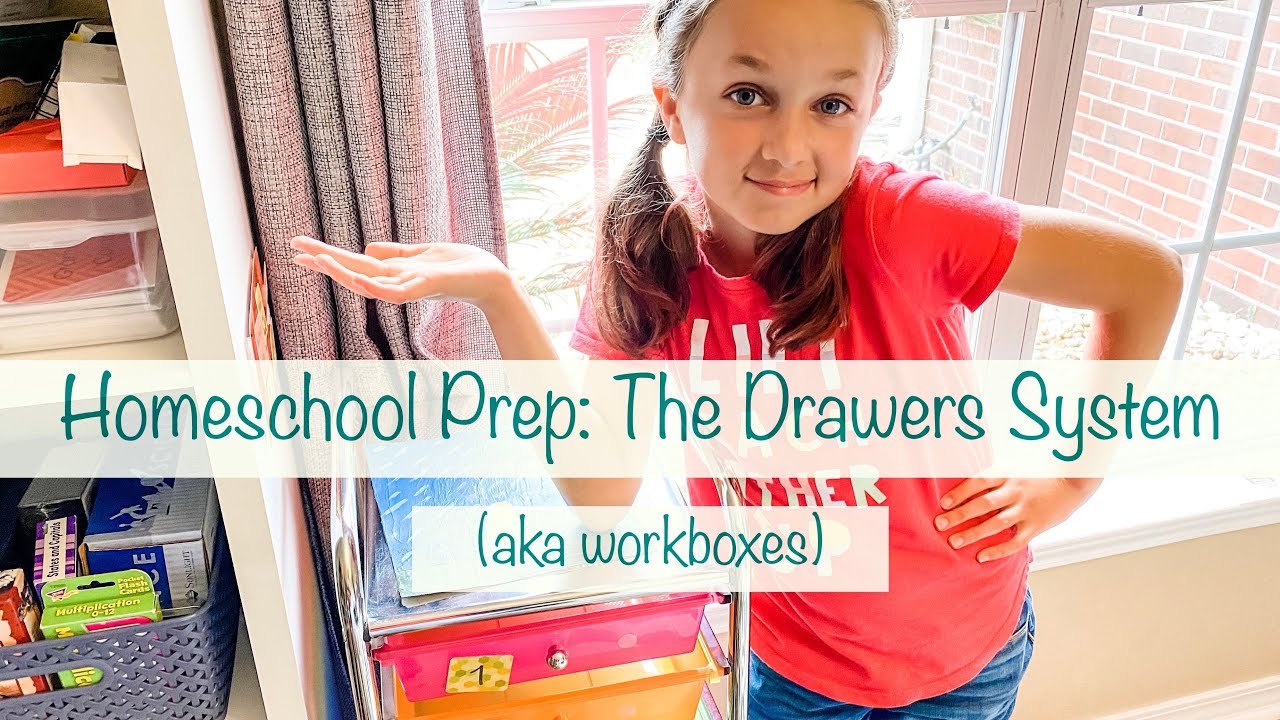 Homeschool Drawers System Aka Workboxes System Youtube