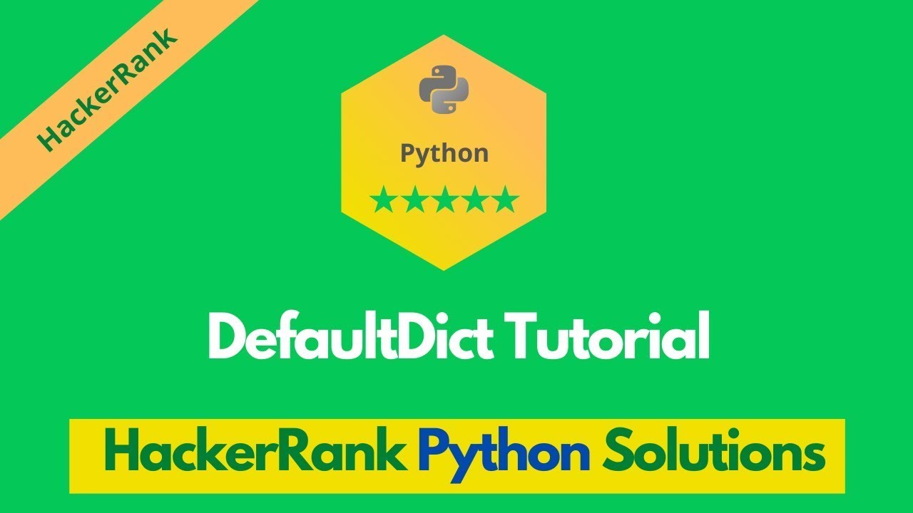 Hackerrank Defaultdict Tutorial Problem Solution In Python Python