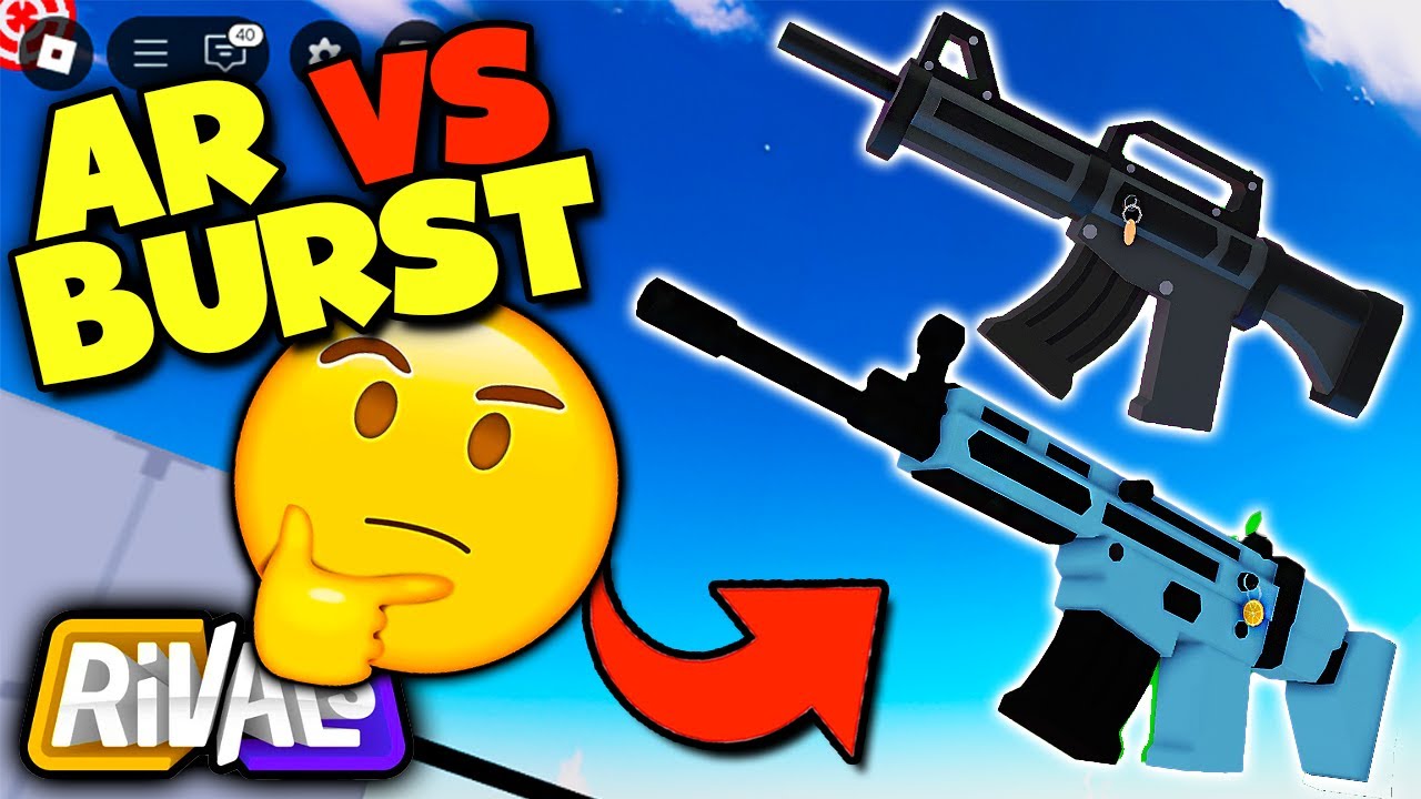 Assault Rifle Vs Burst Rifle Which Is Better In Roblox Rivals Youtube
