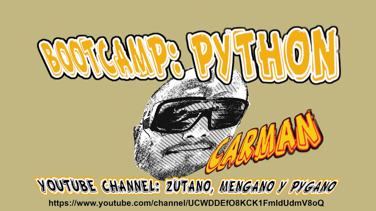 Bootcamp Python Desde Cero A Experto Bootcamp 01 Youtube