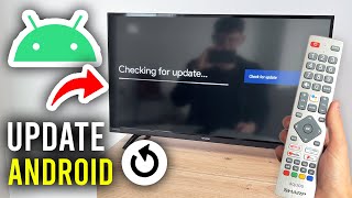 How To Update Android Version In Smart Tv How To Update Smart Tv